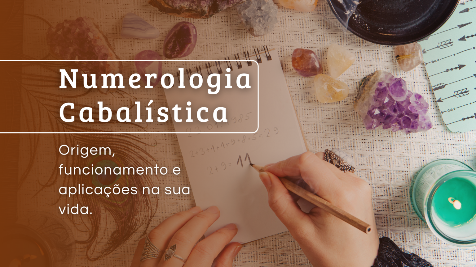 Os diversos caminhos da Numerologia Cabalística • Espaço Bambuí